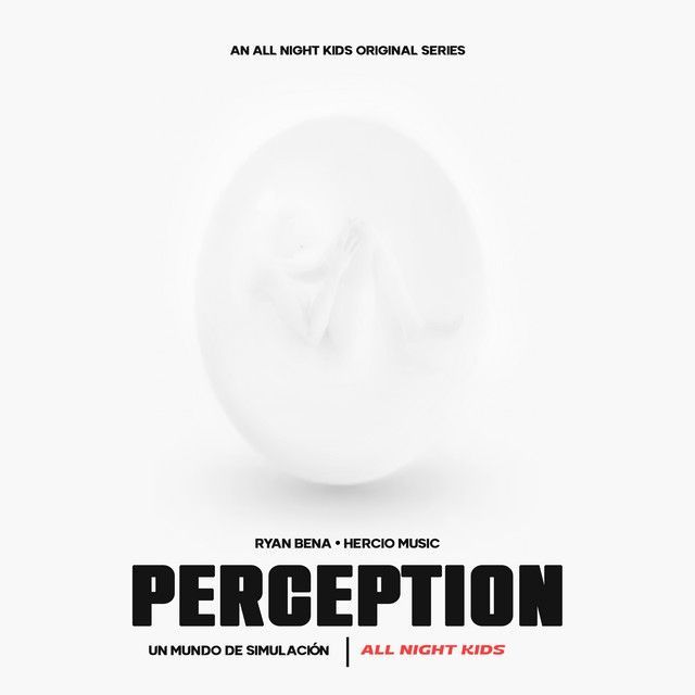 PERCEPTION | Single/EP de Ryan Bena - LETRAS.COM