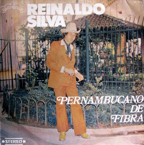 Pernambucano de Fibra | Álbum de Reinaldo Silva - LETRAS.MUS.BR