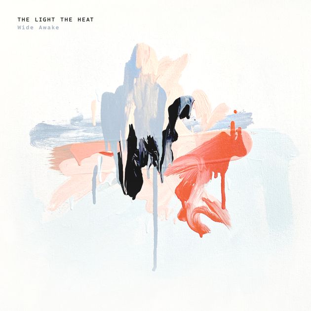 Wide Awake | Álbum de The Light The Heat - LETRAS.COM