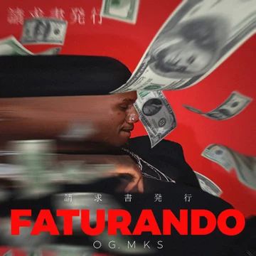 Faturando | Single de Og.mks - LETRAS.MUS.BR