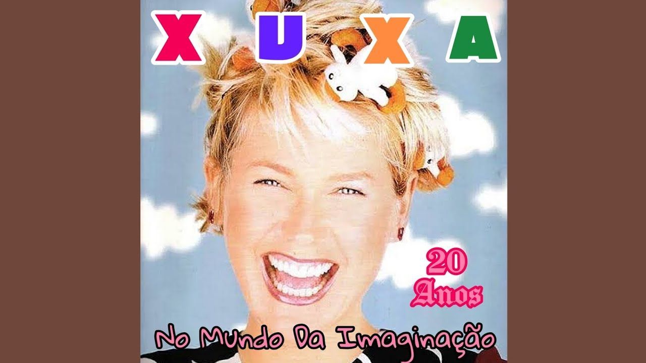 Xuxa No Mundo da Imaginação "20 Anos" | Single de Gusttavo Meneghel ...