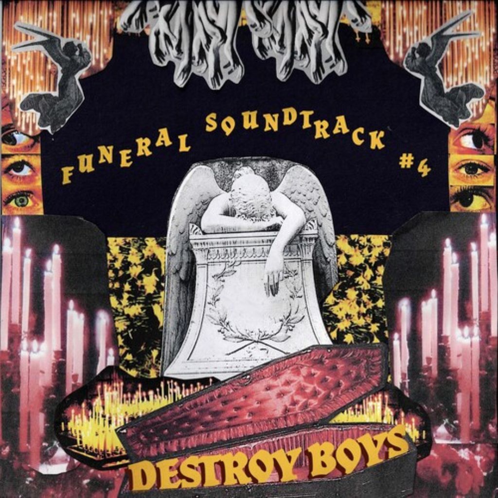Funeral Soundtrack #4 | Álbum de Destroy Boys - LETRAS.COM