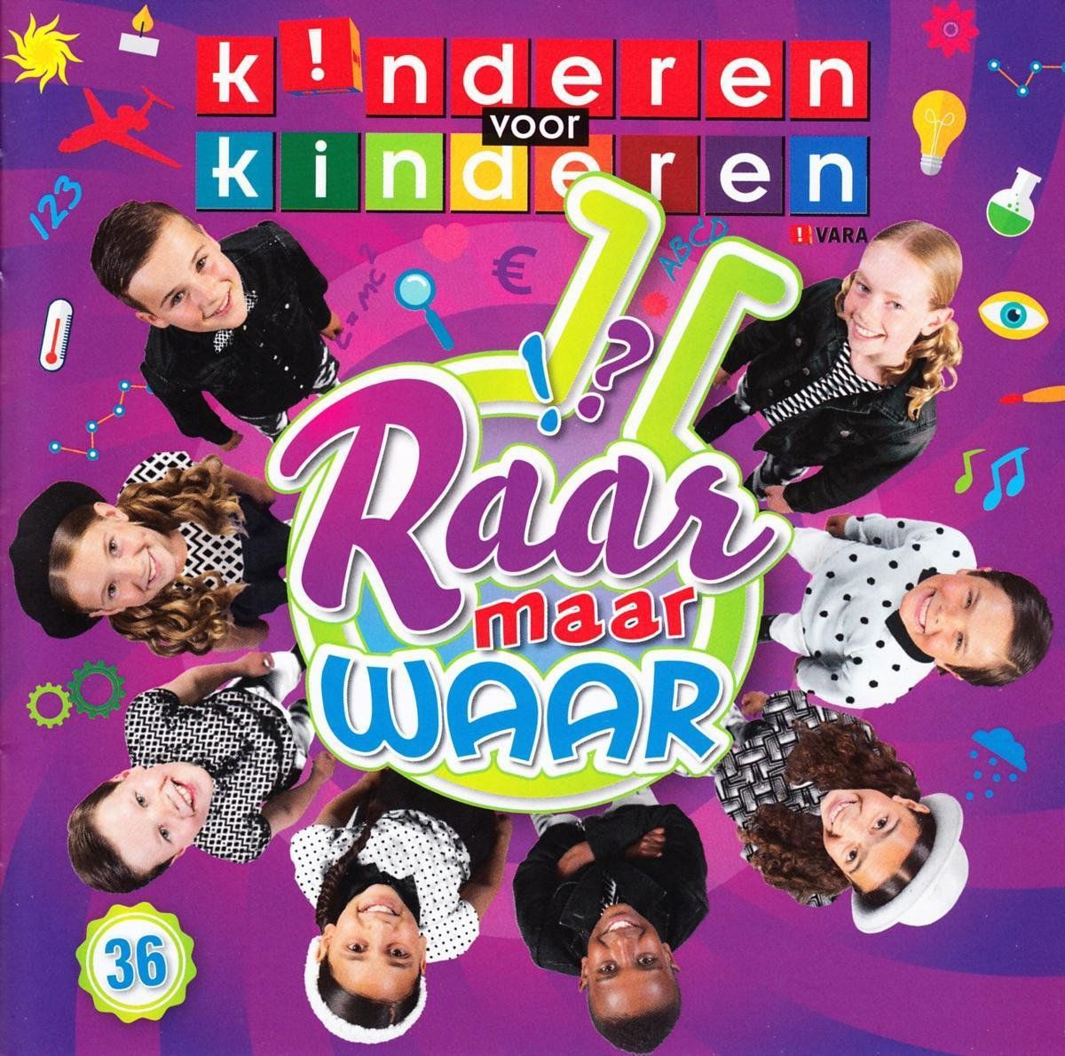 Raar Maar Waar | Álbum de Kinderen Voor Kinderen - LETRAS.COM