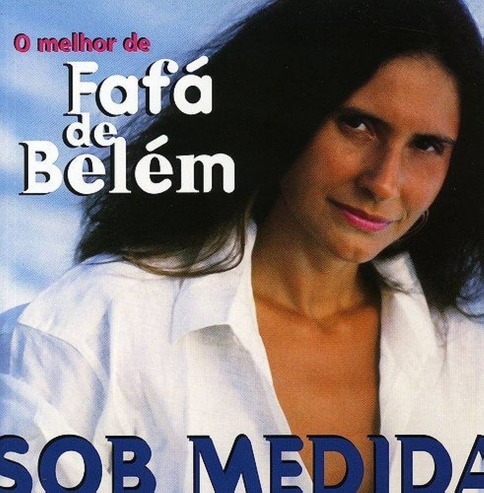O Melhor de Fafá de Belém: Sob Medida - Fafá de Belém | Cifra Club