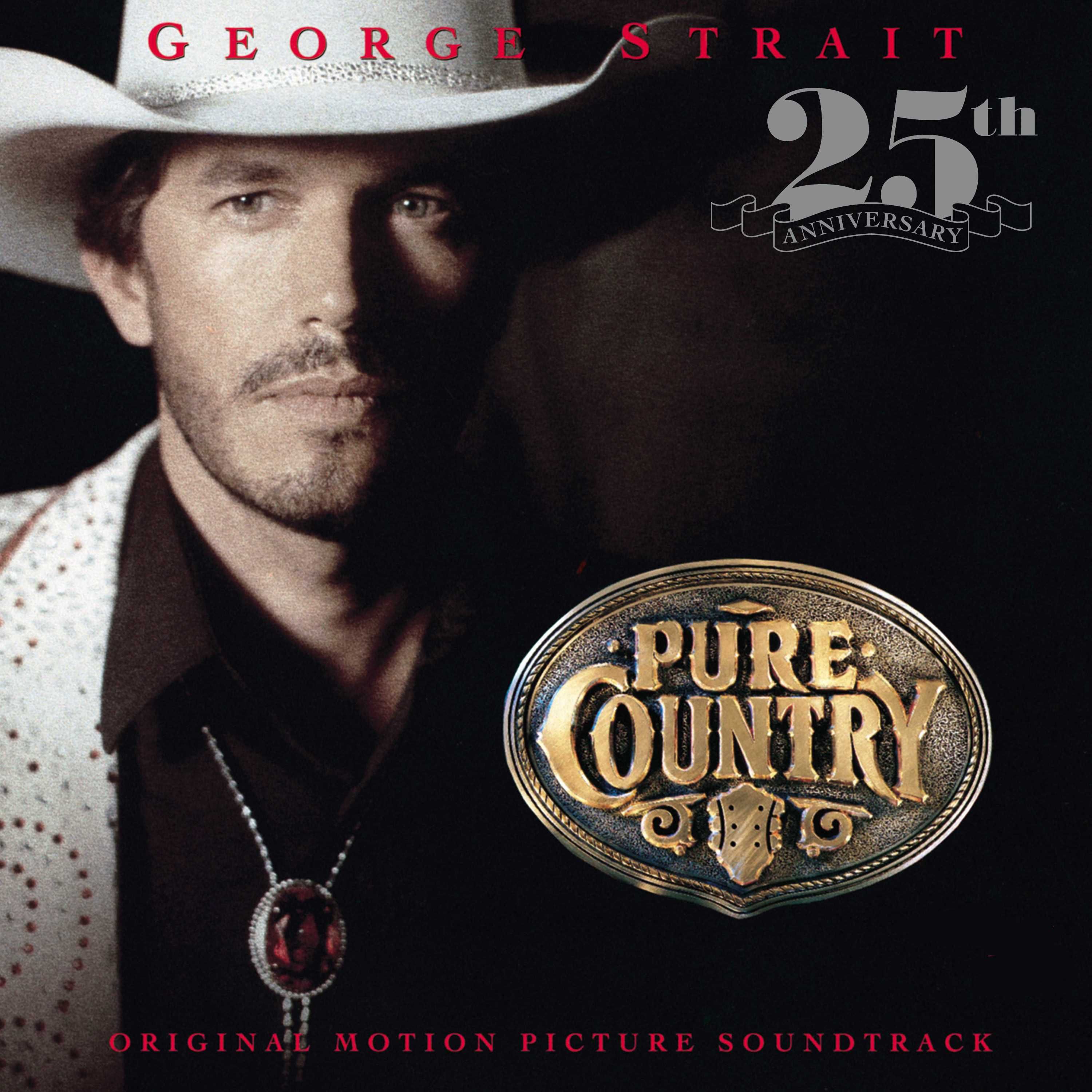 Pure Country (Original Motion Picture Soundtrack) - George Strait ...