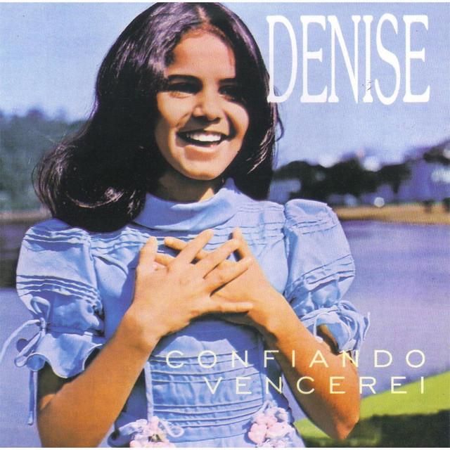 Denise - Ouvir todas as 141 músicas