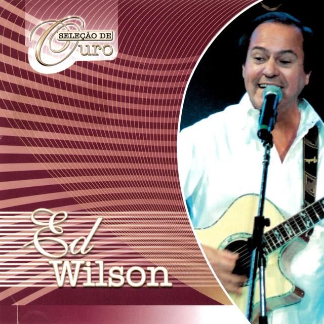 Ed Wilson | 7 álbumes de la discografía en LETRAS.COM