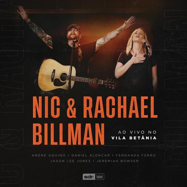 DIGNO DE TODO LOUVOR - Nic & Rachael Billman - LETRAS.COM