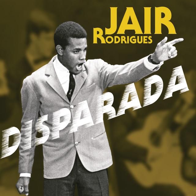 Disparada - Jair Rodrigues - LETRAS.MUS.BR